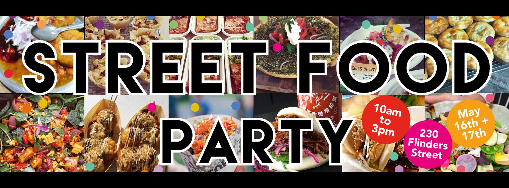 Street Food Party | Flinders Street Market | 16 & 17 May 2015 - Play ...