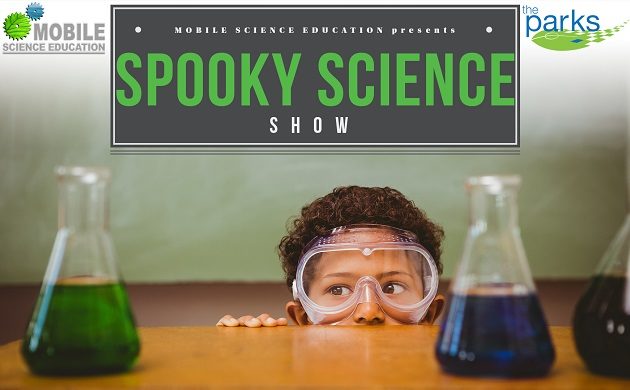 Spooky Science Show | Mobile Science Education | The Parks Theatre | 31 ...