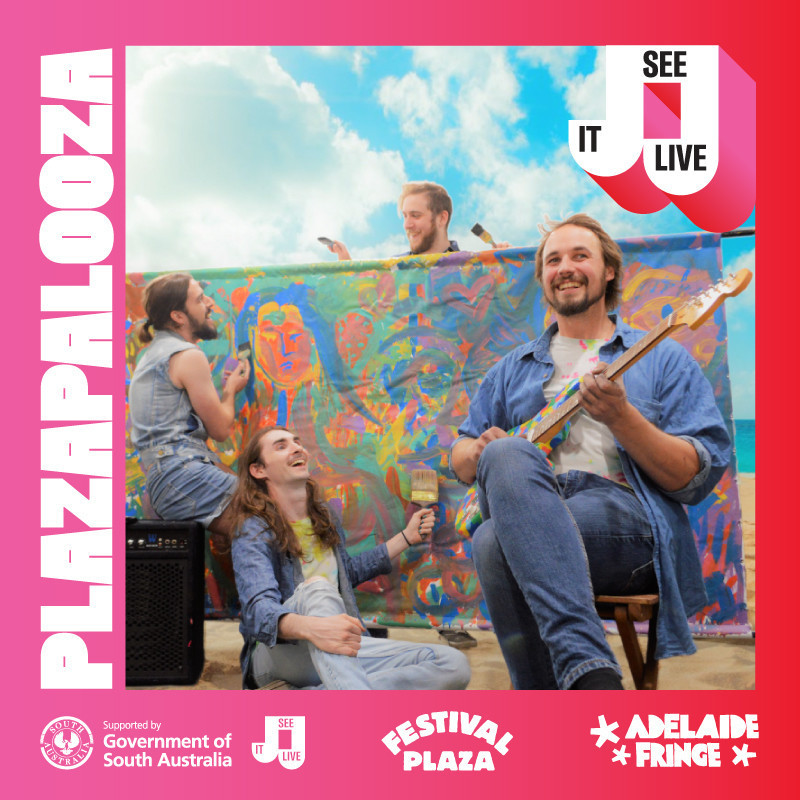 See It LIVE: Plazapalooza | Adelaide Fringe | 31 Mar 2023 - Play & Go ...