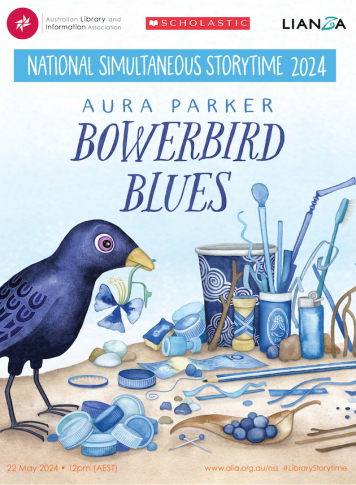 National Simultaneous Storytime | Bowerbird Blues | 22 May 2024 - Play ...
