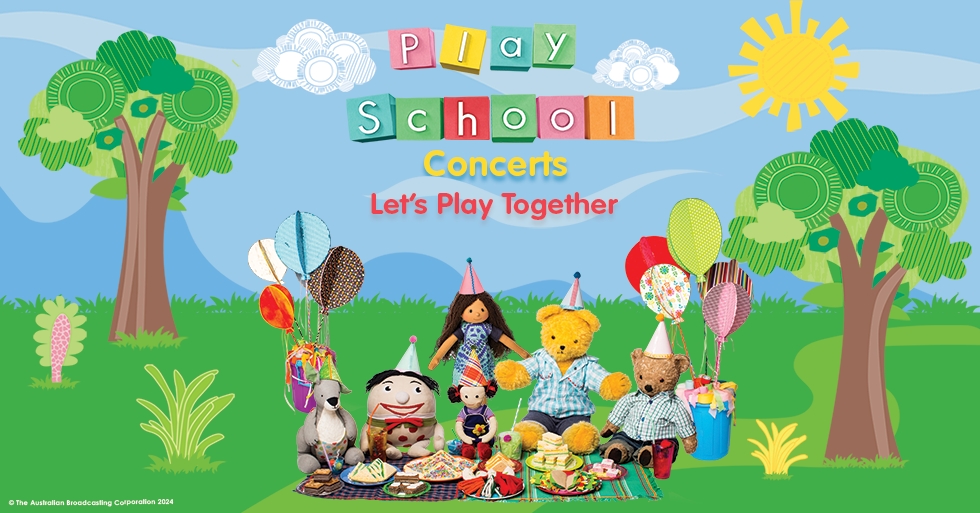 Play School Live In Concert - Let's Play Together | South Australia ...